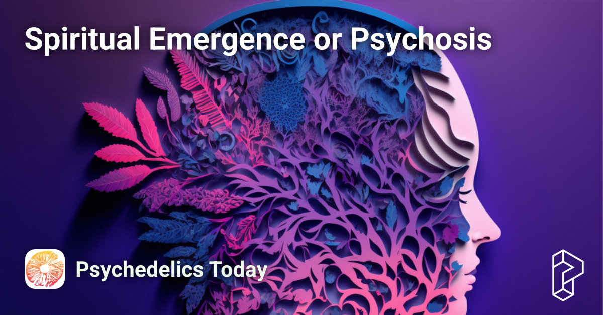 Spiritual Emergence or Psychosis - Webinar